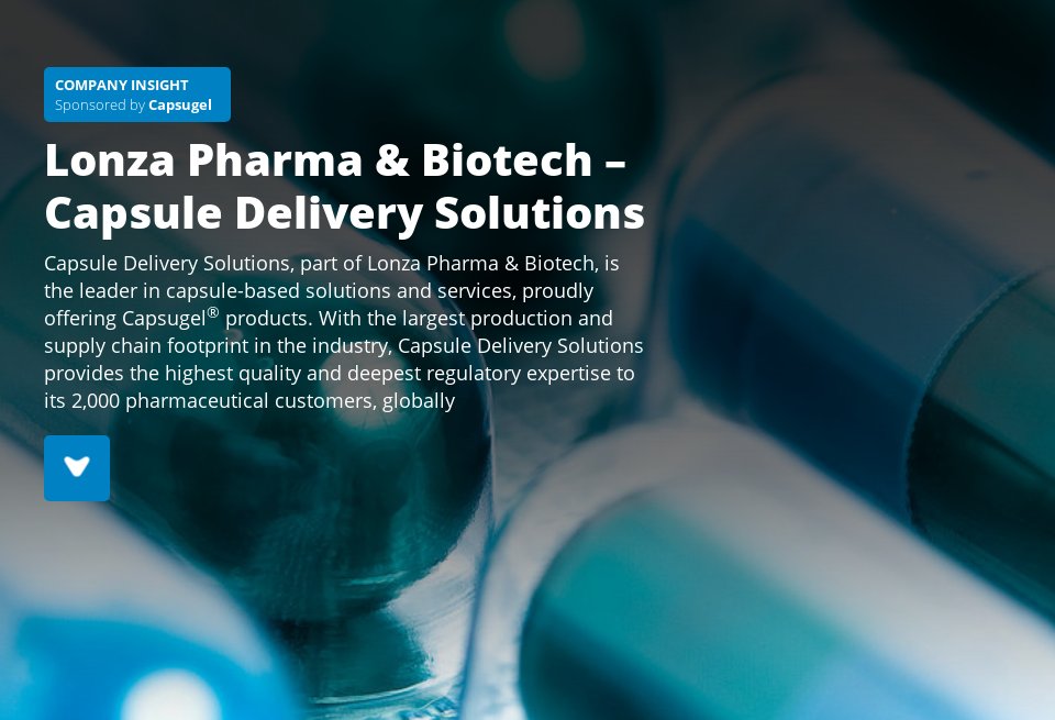 Capsugel Company Insight - Pharma Technology Focus | Issue 88 ... Capsugel Company Insight - Pharma Technology Focus | Issue 88 ...